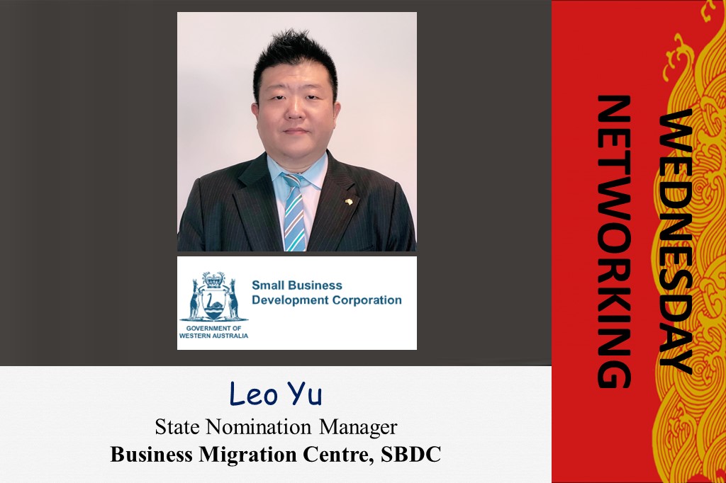 Wednesday Networking with Leo Yu - || WACCC || The Western Australian ...